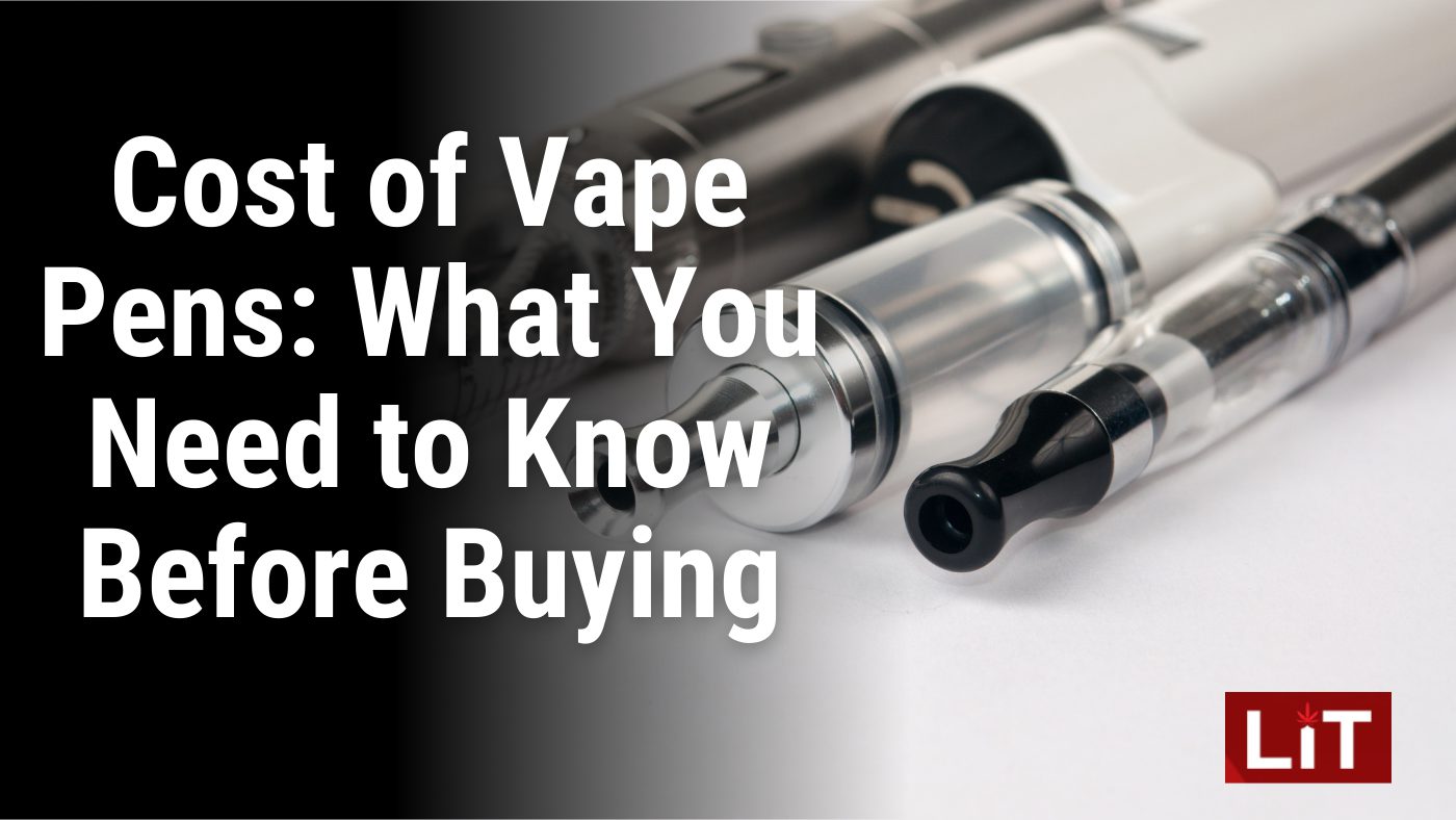Cost of Vape Pens: What You Need to Know Before Buying